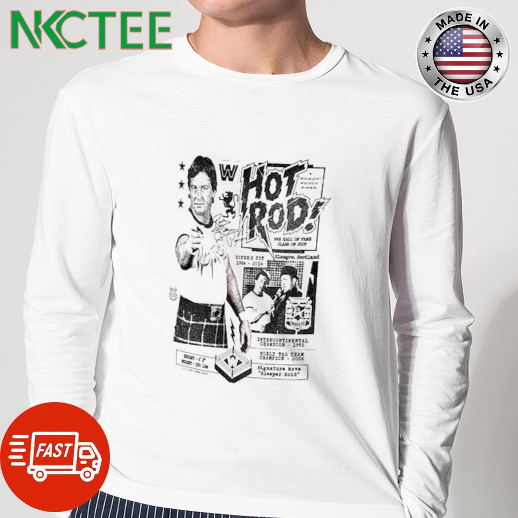 Hot Rod Rowdy Roddy Piper Fanzine graphic signature shirt, hoodie ...