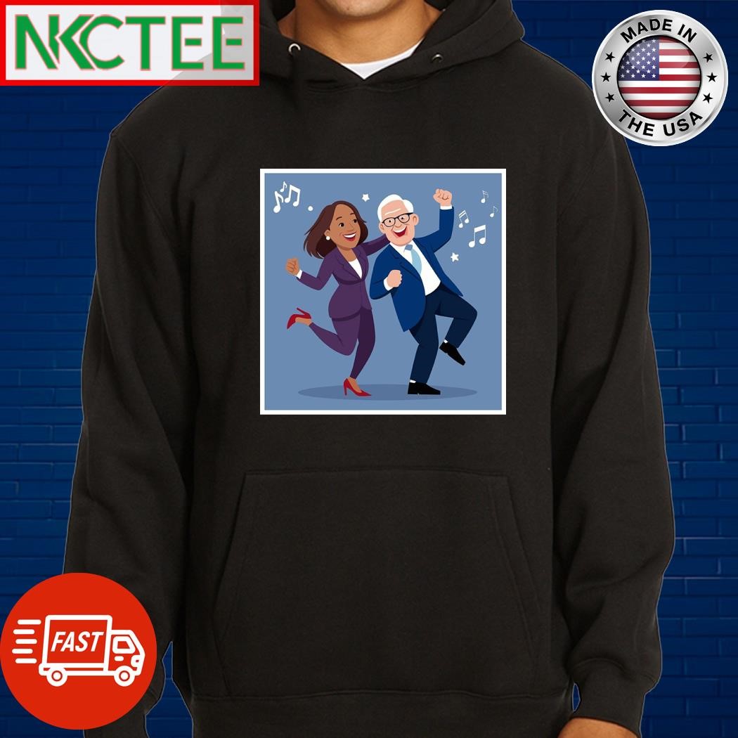 Kamala Harris and Tim Walz dance shirt, hoodie, sweatshirt, ladies tee ...